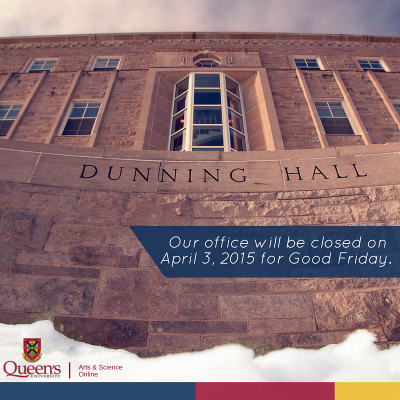 Office Closed on Good Friday | Queen's University Faculty of Arts and ...