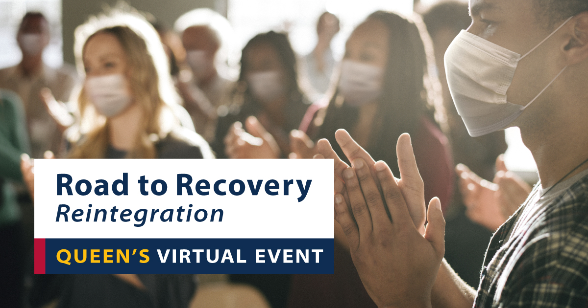 Road to Recovery: Reintegration | Queen's Gazette | Queen's University