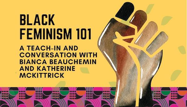Black Feminism 101: A Teach-In | Department of Gender Studies