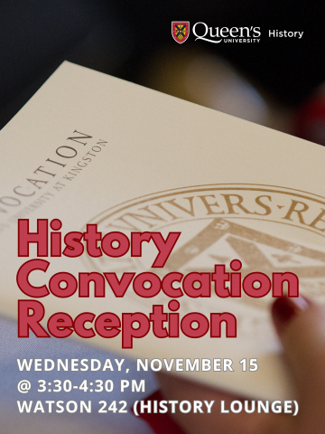 History Fall Convocation Reception | Department of History, Queen's ...